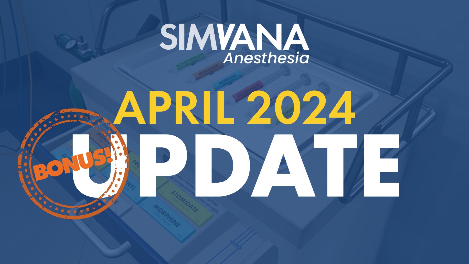 SIMVANA April 2024 Bonus Update